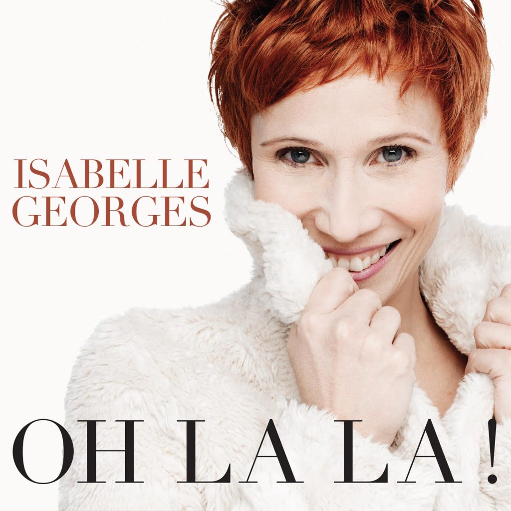 Oh Là Là, un nouvel album ! | Isabelle Georges